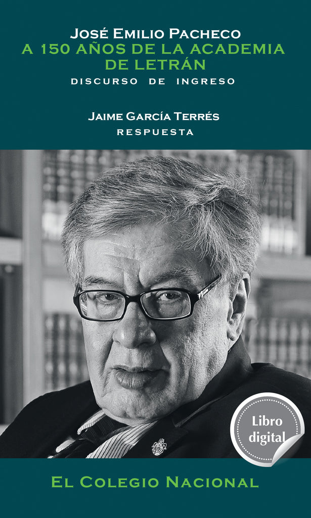 A 150 años de la Academia de Letrán. Discurso de ingreso de José Emilio ...